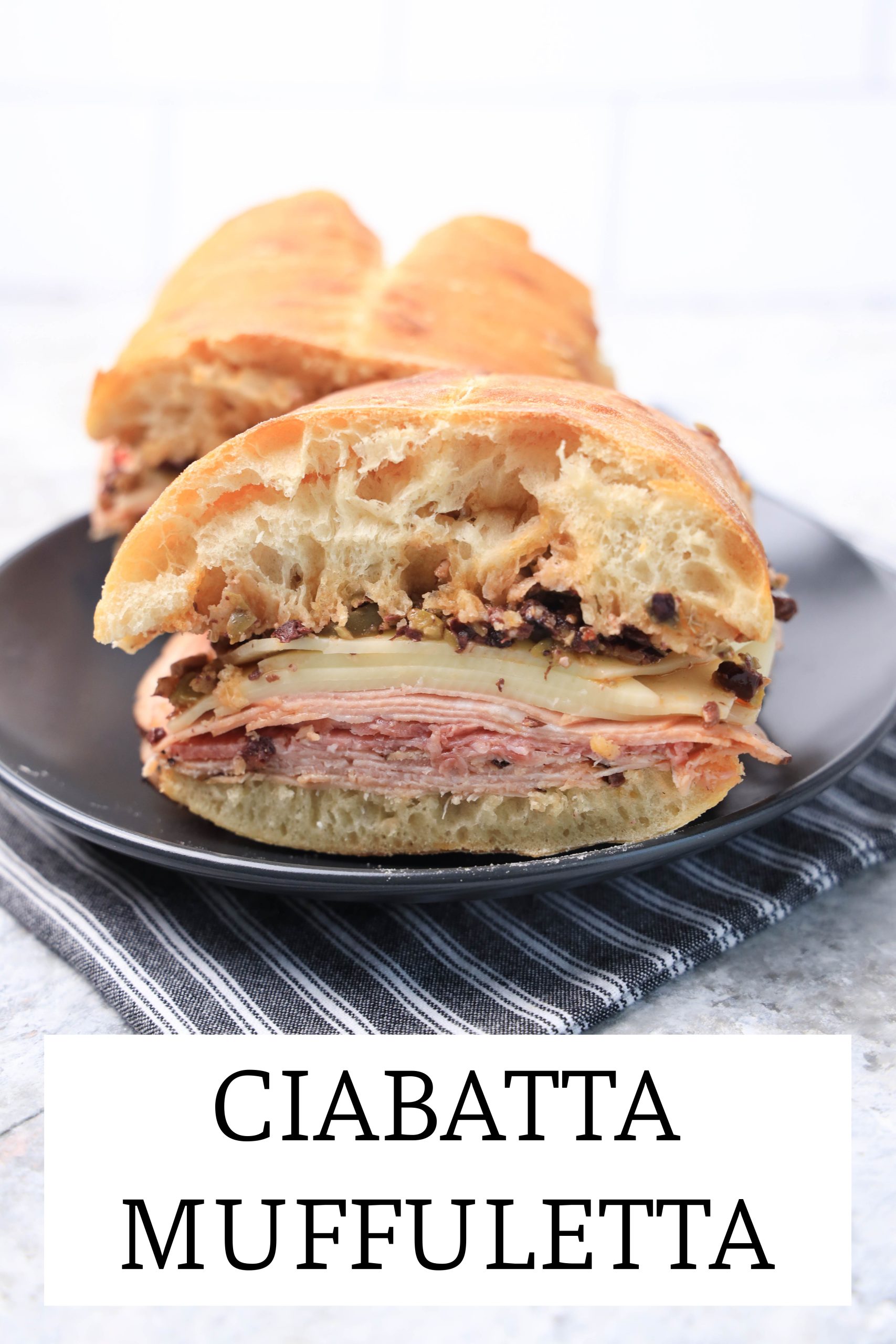 Ciabatta Muffuletta - Mixin Mamas