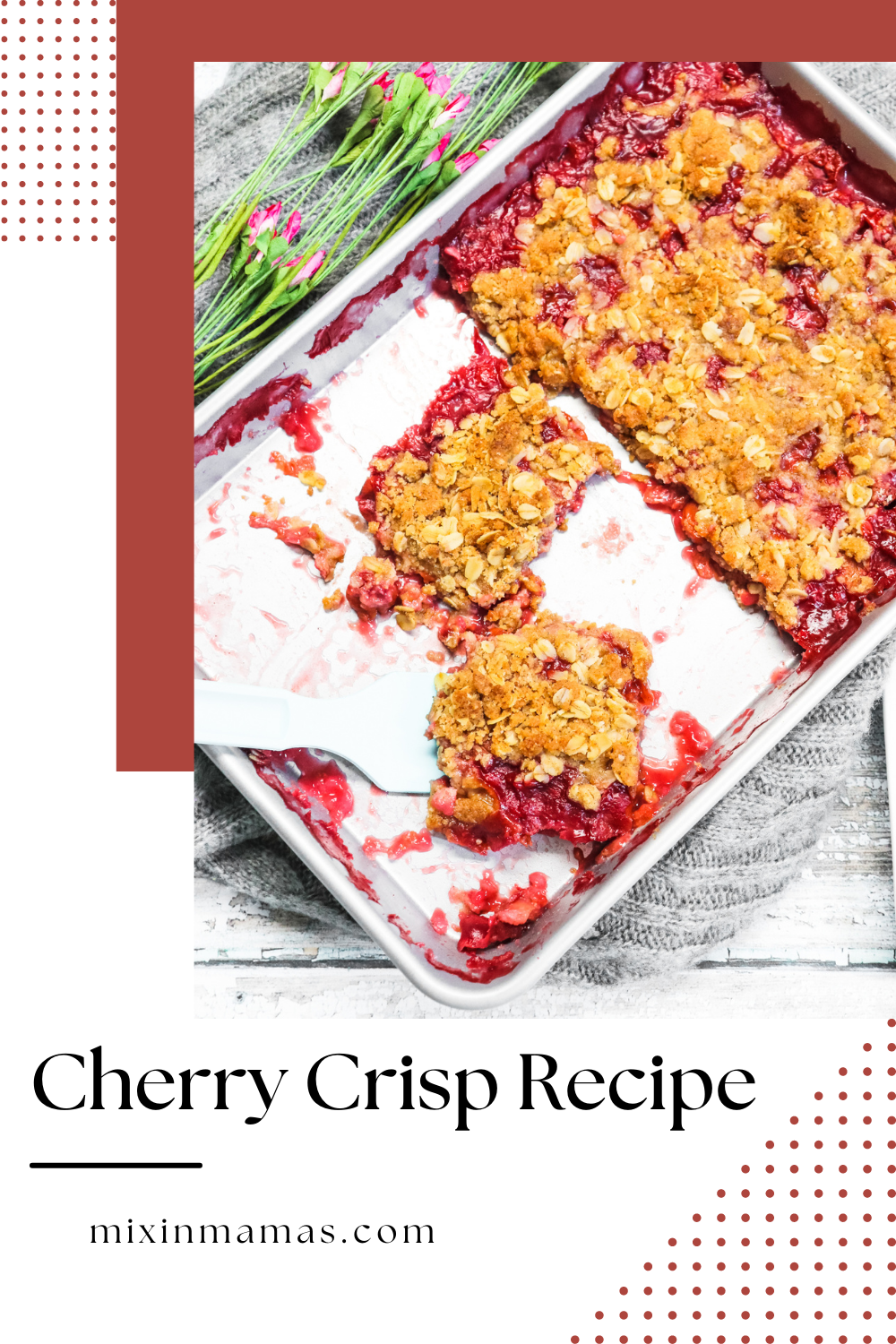 Cherry Crisp Recipe - Mixin Mamas