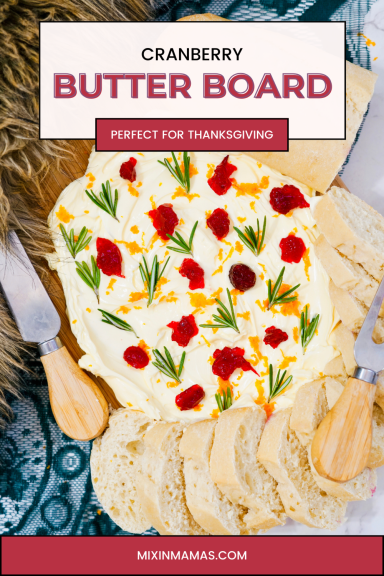 Cranberry Butter Board - Mixin Mamas