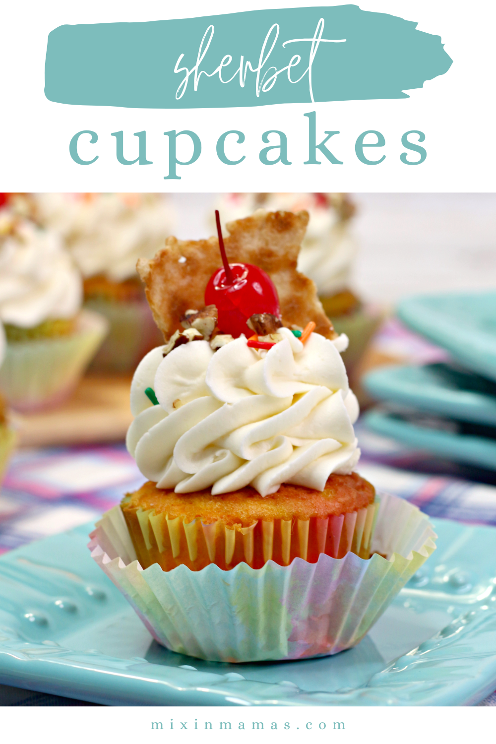 Sherbet Cupcakes Recipe - Mixin Mamas