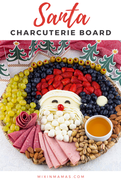 Santa Charcuterie Board - Mixin Mamas